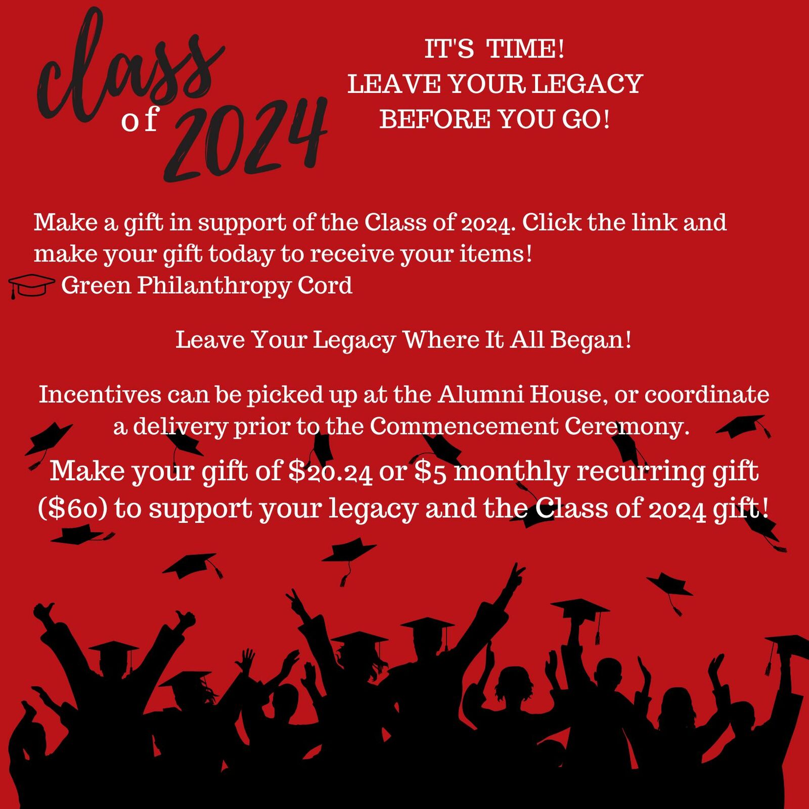 CLASS OF 2024 GIFT DRIVE...GO GREEN! · GiveCampus