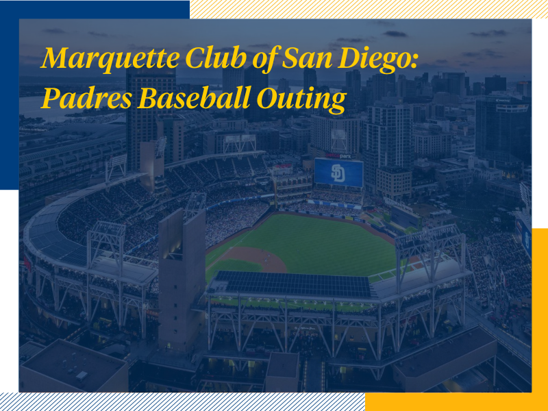 Marquette University: Marquette Club of San Diego: Padres Baseball ...