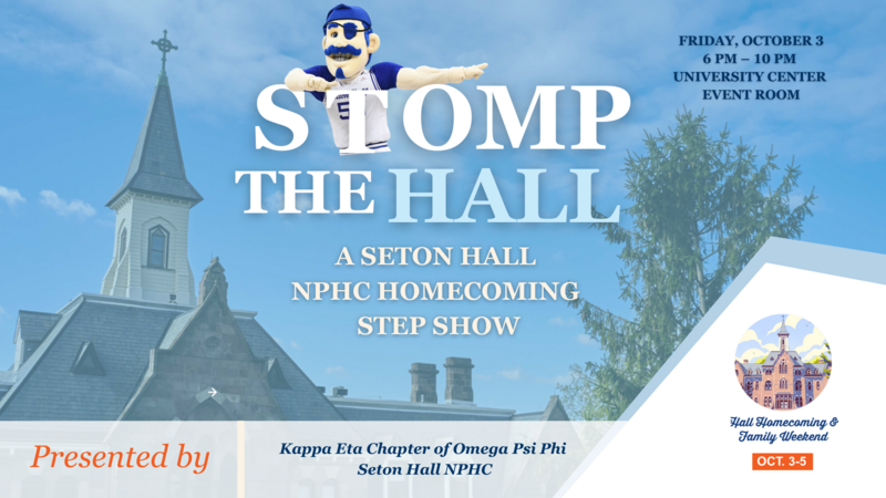 Seton Hall University: Stomp the Hall: NPHC Homecoming Step Show 2025 · GiveCampus